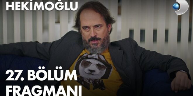 Hekimoğlu 27. Bölüm 1. Fragmanı Yayında! Ateş Emre İle Zeynep'in ...