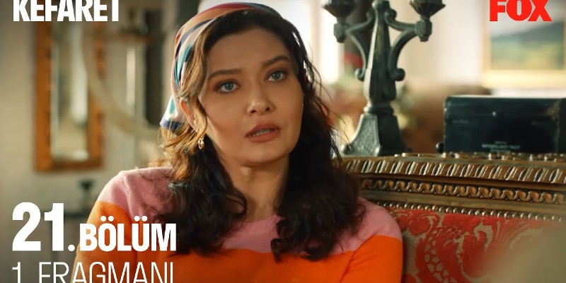 Kefaret 21. Bölüm 1. Fragmanı Yayında! Zeynep Sinan'dan Ayrılıyor ...