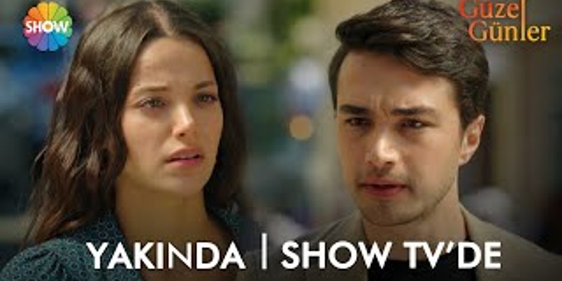 Güzel Günler 1. Bölüm 1. Fragmanı Yayında! Dizinin Yayın Tarihi Belli ...